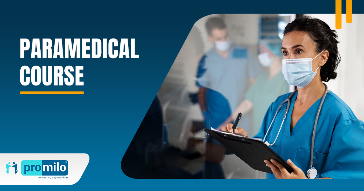 Top Paramedical Colleges: Courses, Fees, Admission Process